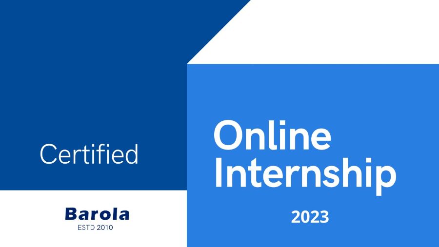 Online Internship in India | Barola Technologies Internship | Online Practical Internship
